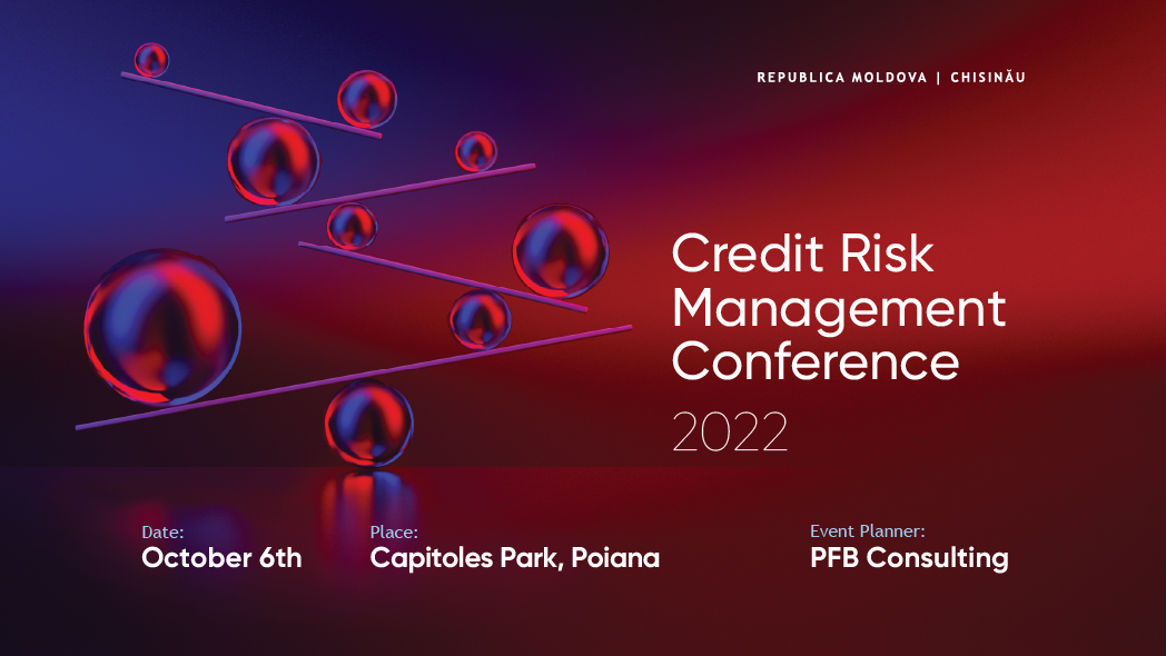 În Moldova va avea loc a doua Credit Risk Management Conference